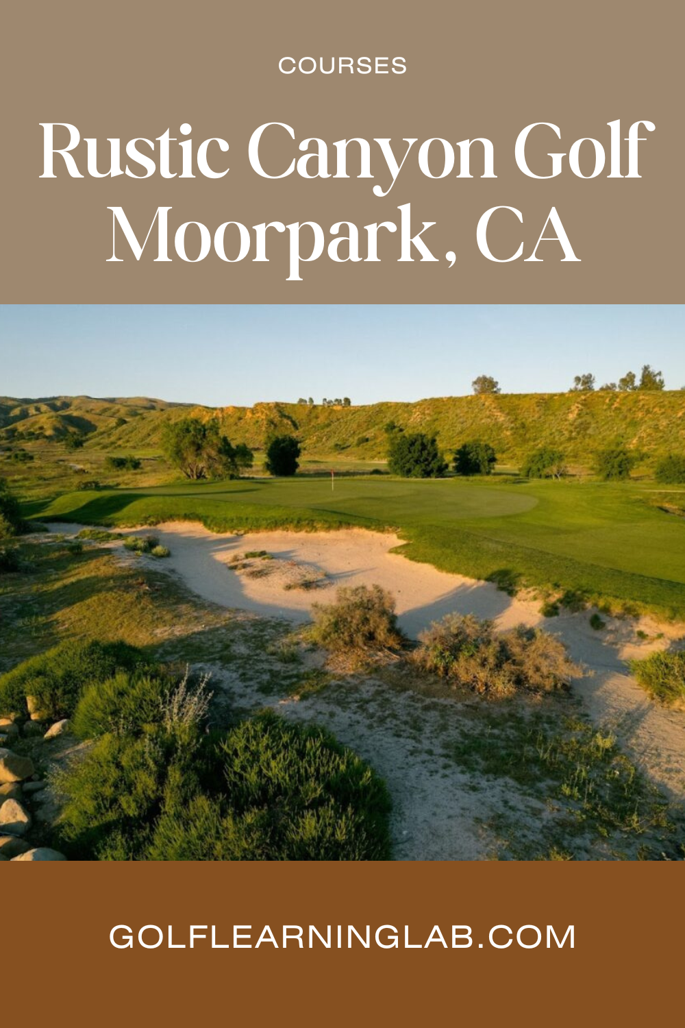 Rustic Canyon Golf Club- Moorpark , California - Golf Learning Lab