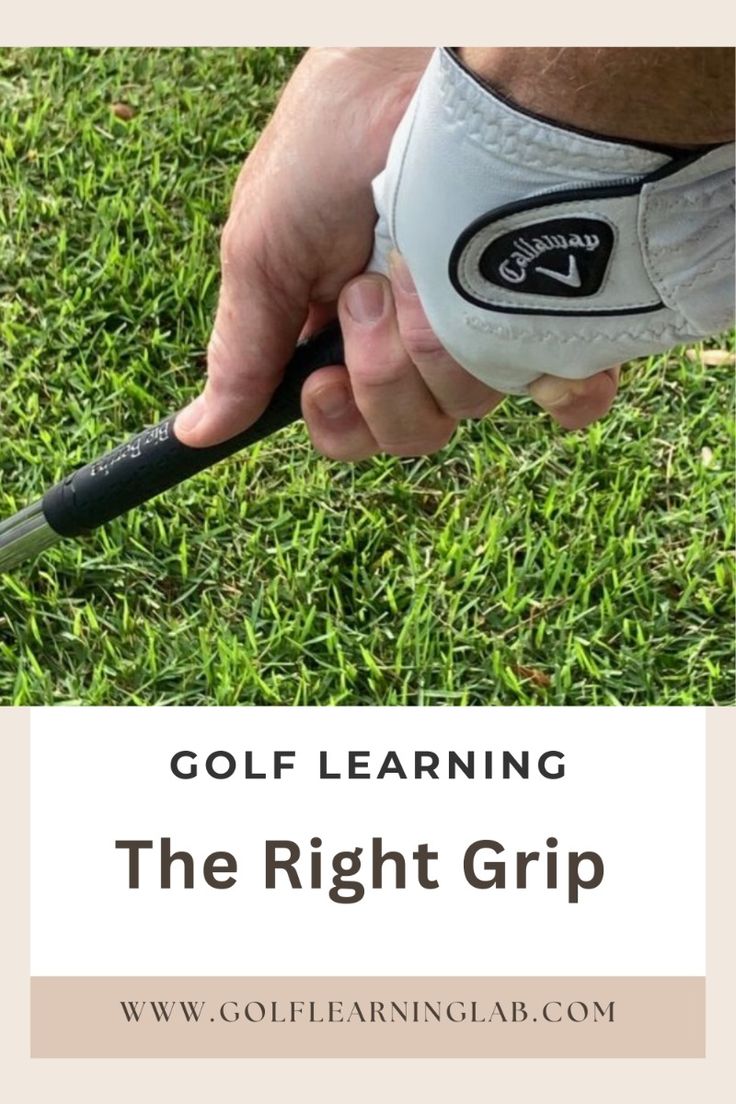 Gripping The Golf Club Correctly - Golf Learning Lab