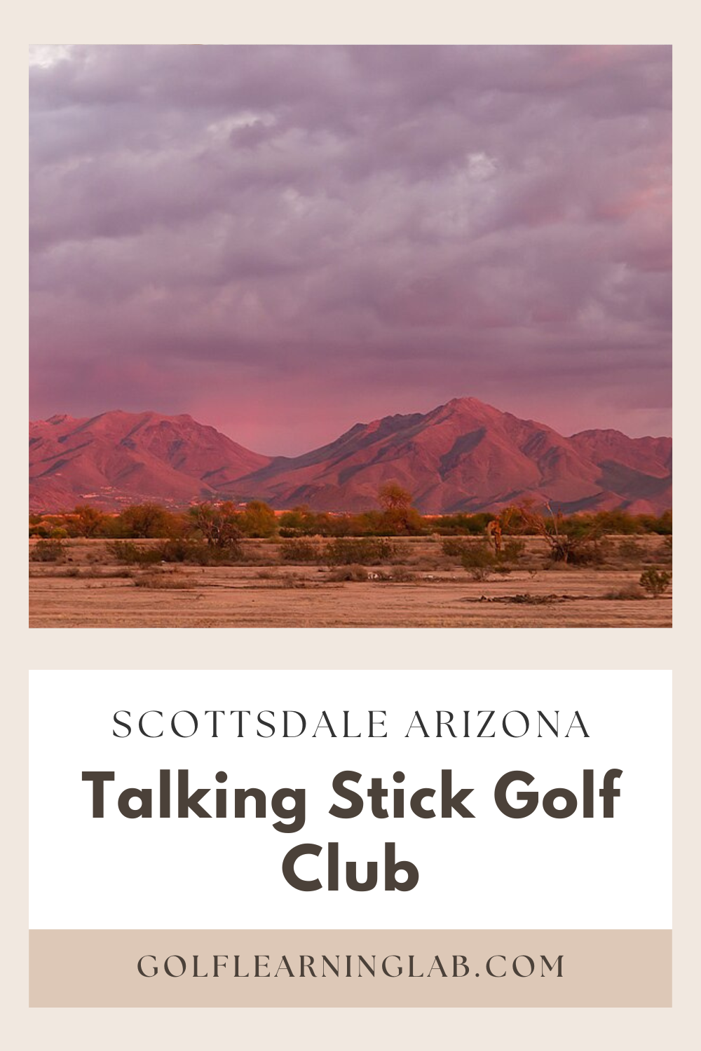 Talking Stick Golf Club, Scottsdale, Arizona - Golf Learning Lab