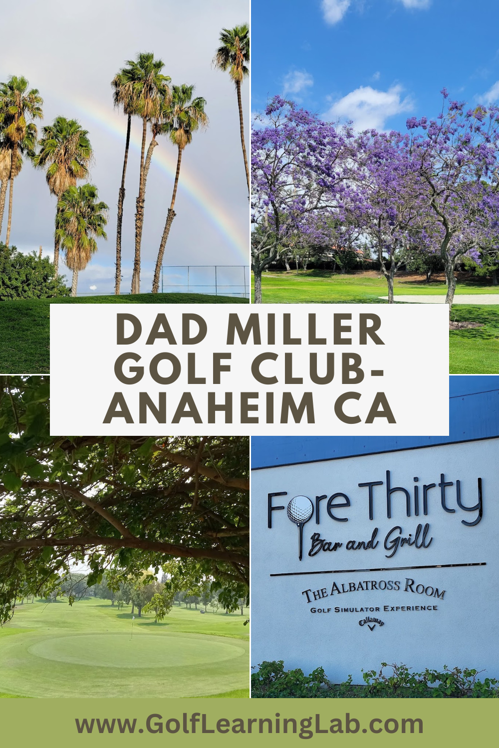 Dad Miller Golf Course- Anaheim, California - Golf Learning Lab