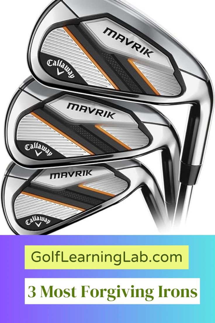 3 Most Forgiving Irons - Our Picks - Golf Learning Lab