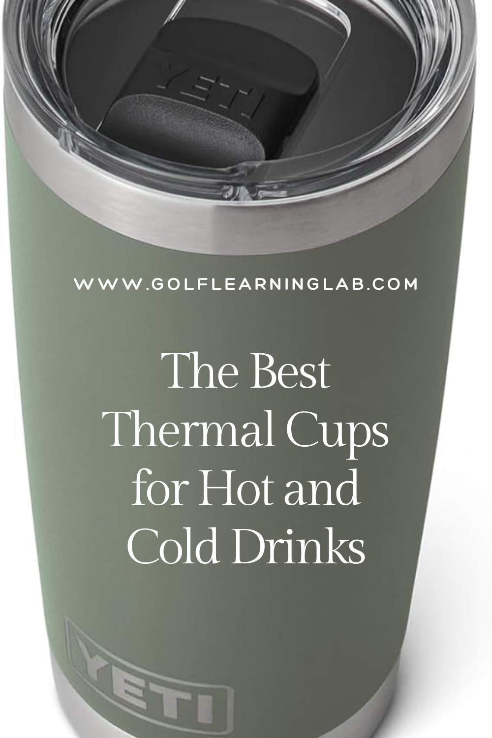 Best Thermal Cups For Hot & Cold Drinks - Golf Learning Lab