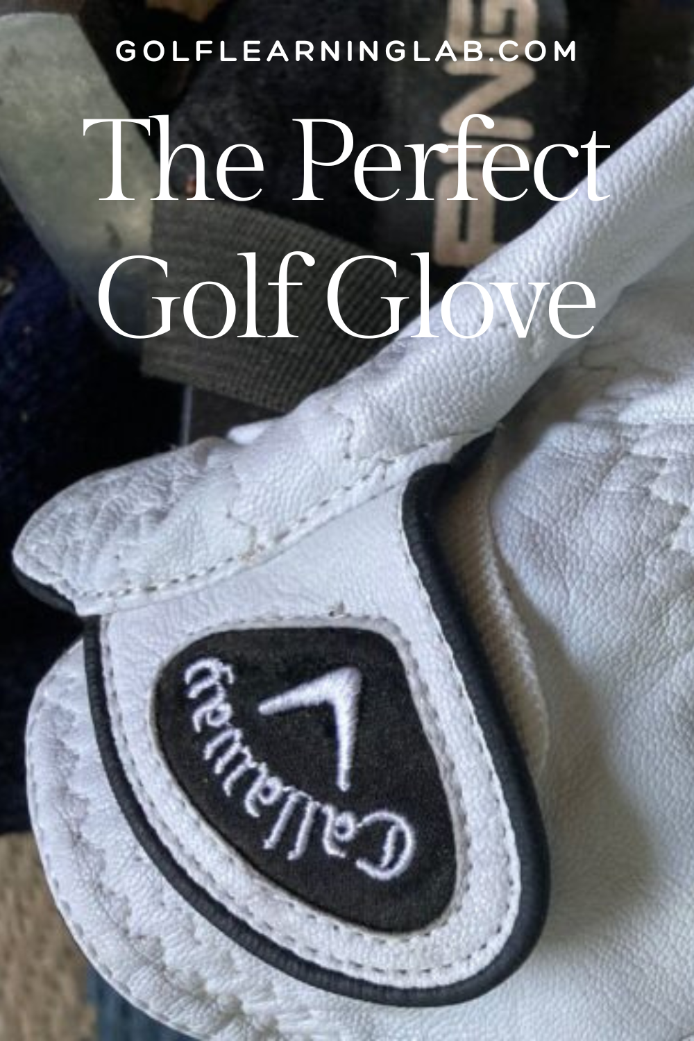 The Perfect Golf Glove - Golf Learning Lab