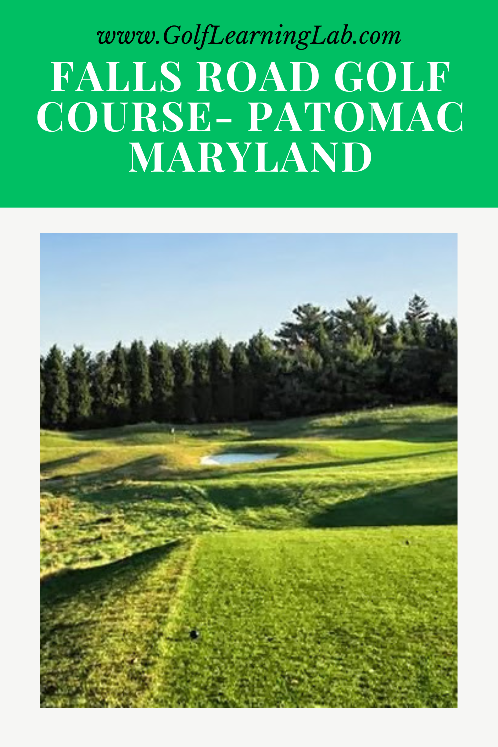 Falls Road Golf Course- Potomac, Maryland - Golf Learning Lab