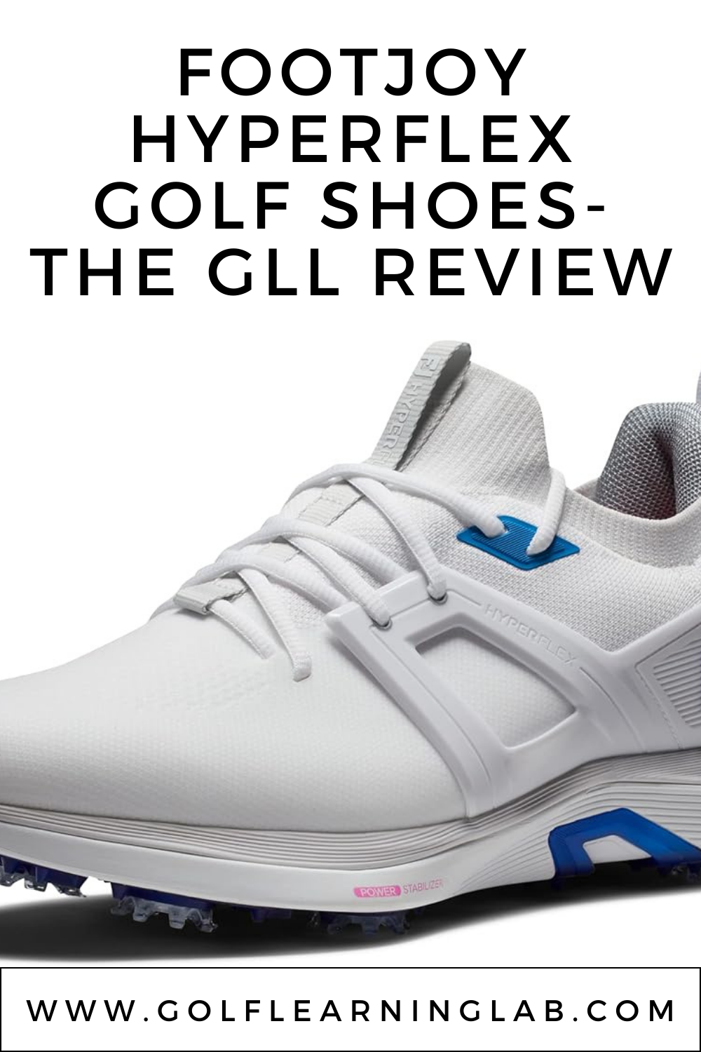FootJoy Hyperflex Golf Shoes - The GLL Review - Golf Learning Lab