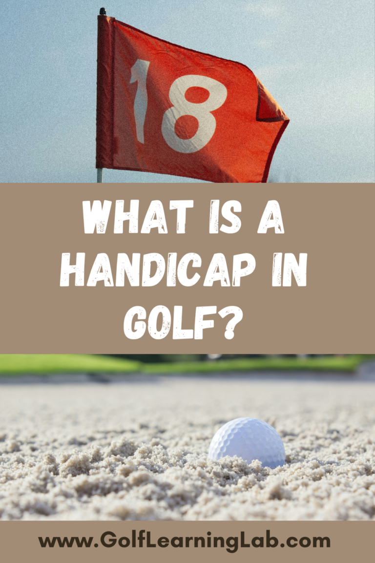 What Is A Handicap In Golf? - Golf Learning Lab