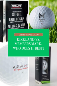 Kirkland Golf Balls vs. Members Mark: Which is Best? - Golf Learning Lab